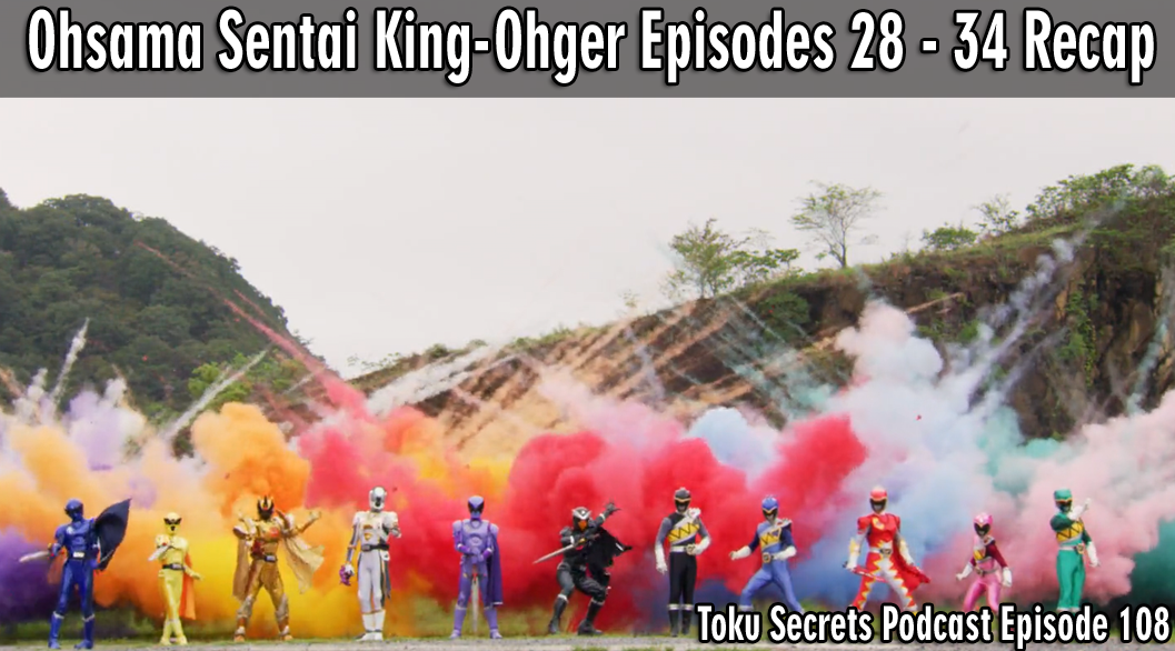 Toku Secrets Podcast: Episode 108 – Ohsama Sentai King Ohger Episodes ...