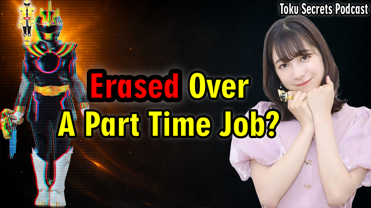 Toku Secrets Podcast: Episode 218 – Erased Over a Part-Time Job? NEW ...